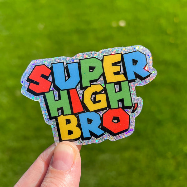 Super High, Bro Sticker | Get your game on with this glitter sticker ...